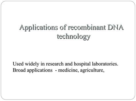 Lecture Recombinant DNA Technology Ppt