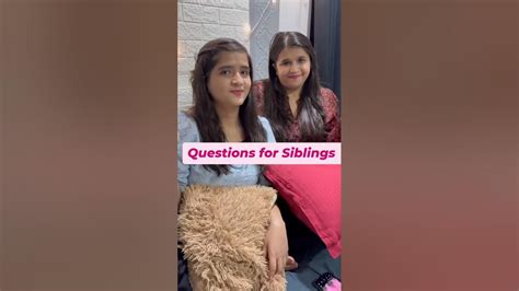 Questions For Siblings Sisters Edition👭🏻 Sisters Siblings Fun Fyp Question Trending Love