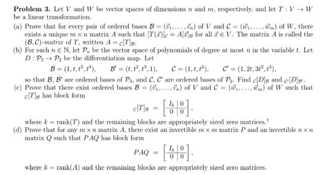 Solved Problem Let V And W Be Vector Spaces Of Dimensions Chegg