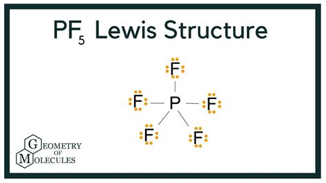 Pf5 Lewis Structure Phosphorus Pentafluoride Youtube