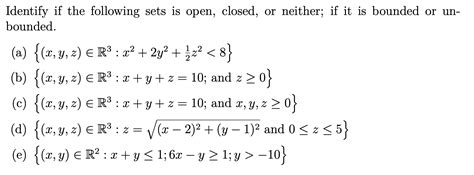 solved identify if the following sets is open closed or