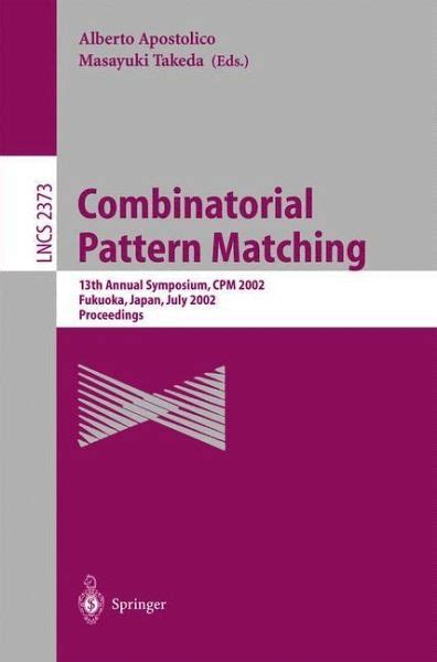 combinatorial pattern matching von alberto apostolico masayuki takeda