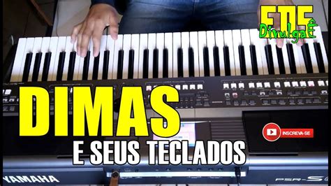 Solos Dimas E Seus Teclados Youtube