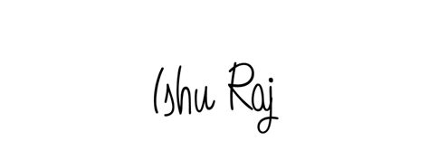 87 Ishu Raj Name Signature Style Ideas Professional Electronic Signatures