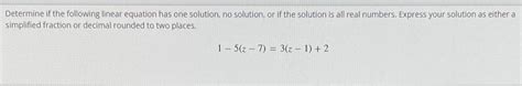 solved determine if the following linear equation has one