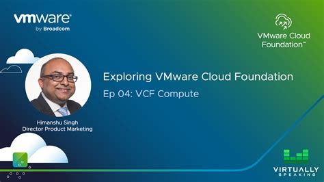 Exploring Vmware Cloud Foundation Vcf Compute Vmware Cloud Foundation Vcf Blog