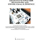 Programming With STM32 Getting Started With The Nucleo Board And C C English Edition EBook