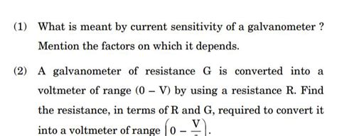1 What Is Meant By Current Sensitivity Of A Galvanometer Mention The F