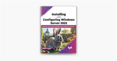 ‎installing And Configuring Windows Server 2022 Learn The Ins And Outs