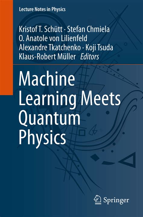 machine learning meets quantum physics schütt k chmiela s von