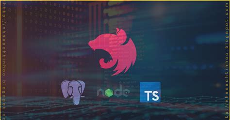 Chia Sẻ Khóa Học Nestjs Ultimate Backend Development Với Nodejs