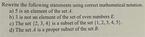 Solved Rewrite The Following Statements Using Correct Chegg Com