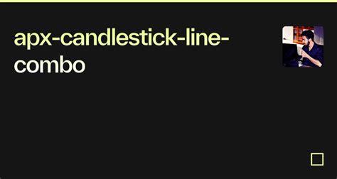 Apx Candlestick Line Combo Codesandbox Apx Candlestick Line Combo Codesandbox