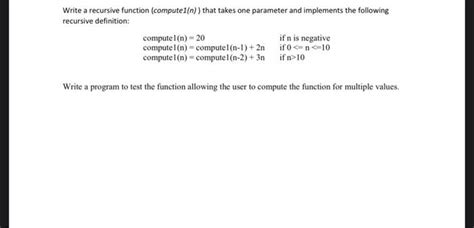 Solved Write A Recursive Function Compute1n That Takes