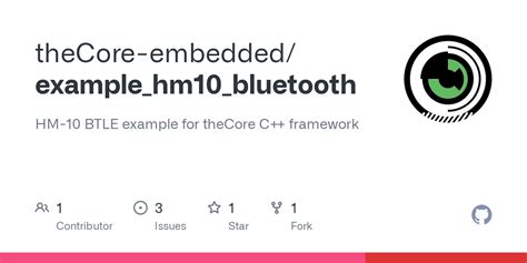 Github Thecore Embeddedexamplehm10bluetooth Hm 10 Btle Example