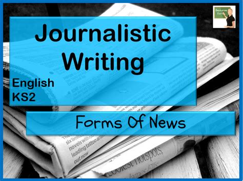 English Journalistic Writing Bundle Of Lessons Ks2 Teaching Resources