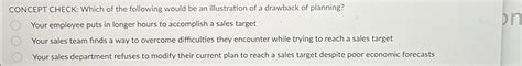 solved concept check which of the following would be an