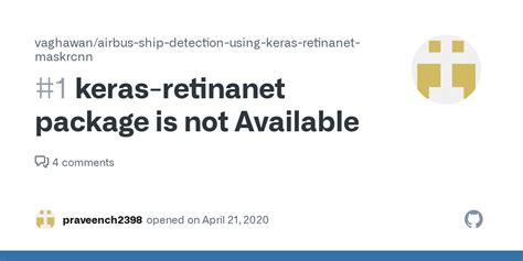 Keras Retinanet Package Is Not Available · Issue 1 · Vaghawanairbus Ship Detection Using Keras