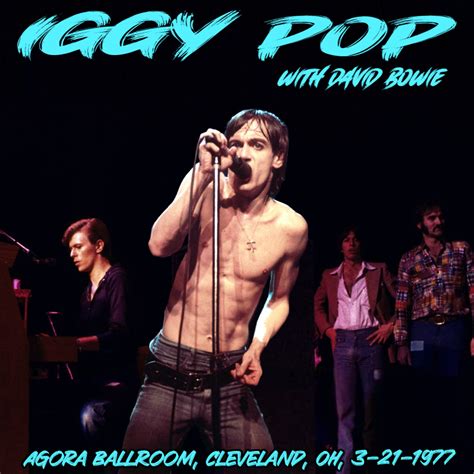 Albums That Should Exist Iggy Pop With David Bowie Agora Ballroom