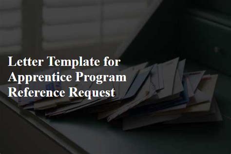 Letter Template For Apprentice Program Reference Request Free Samples