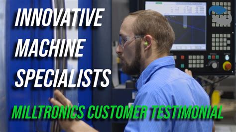 Milltronics Case Study Innovative Machine Specialists