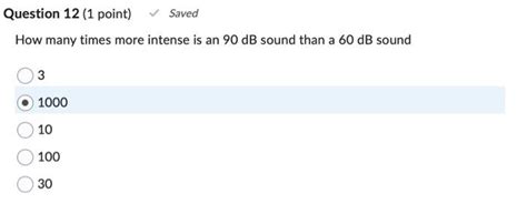 Solved How Many Times More Intense Is An 90 Db Sound Than A