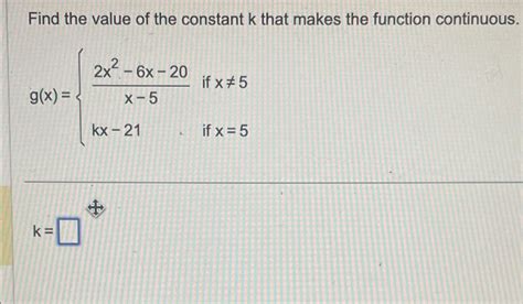 Solved Find The Value Of The Constant K ﻿that Makes The