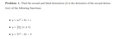 Solved Problem Find The Second And Third Derivatives It Chegg Com
