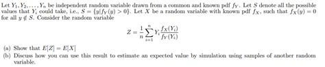 solved let y1 y2 … yn be independent random variable drawn