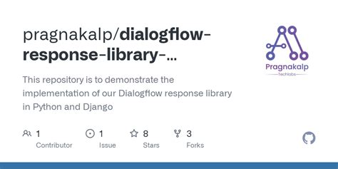 GitHub Pragnakalp Dialogflow Response Library Implementation Python Django This Repository Is