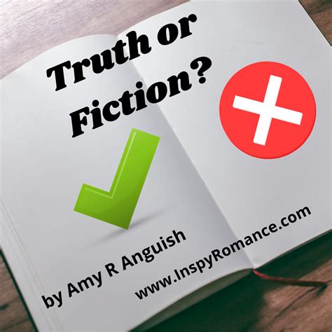 Truth Or Fiction