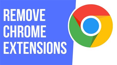 How to Remove Google Chrome Extensions - YouTube
