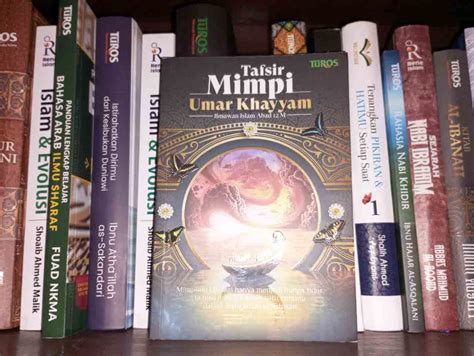 Tafsir Mimpi Umar Khayyam Pesan Pesan Spiritual Dari Alam Bawah Sadar