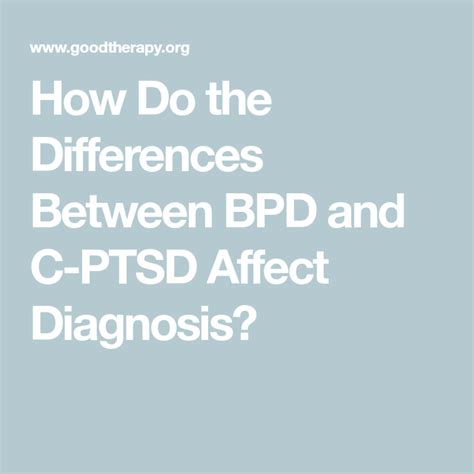 How do the differences between bpd and c ptsd affect diagnosis – Artofit