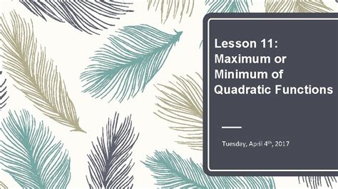 Lesson Maximum Or Minimum Of Quadratic Functions