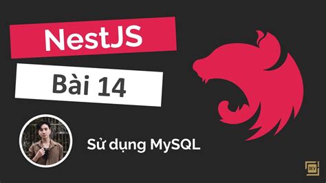 Tự Học Nestjs 14 Cài Đặt Mysql Trong Nestjs Youtube