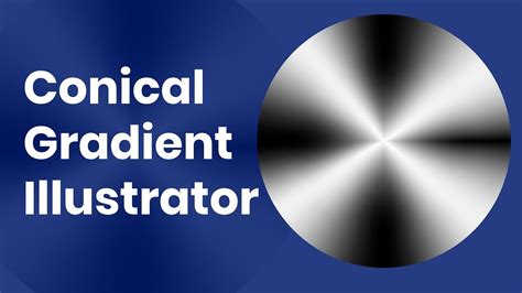 How To Create Conical Gradient In Adobe Illustrator Youtube