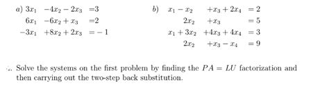 Solved Solve The Systems On The First Problem By Finding The