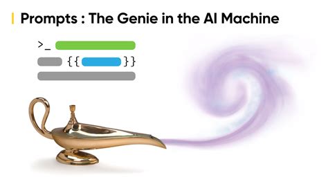 Prompt Engineering The Key To Unlocking The Genie Of Generative Ai