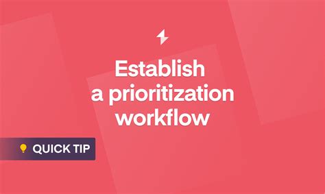 Establish A Prioritization Workflow
