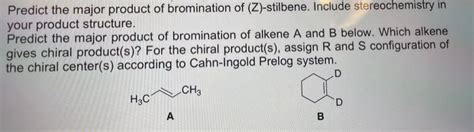 Solved Predict the major product of bromination of | Chegg.com