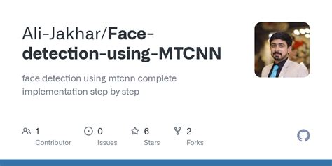 Github Ali Jakhar Face Detection Using Mtcnn Face Detection Using Mtcnn Complete