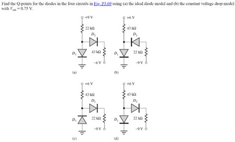 Find The Q Points For The Diodes In The Four Circuits In Fig P369 Us