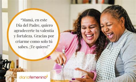 21 Frases Por El Día Del Padre Para Una Madre Soltera Muy Emotivas