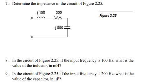Solved Determine The Impedance Of The Circuit Of Figure Chegg