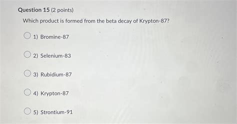 Solved Question 15 2 ﻿pointswhich Product Is Formed From