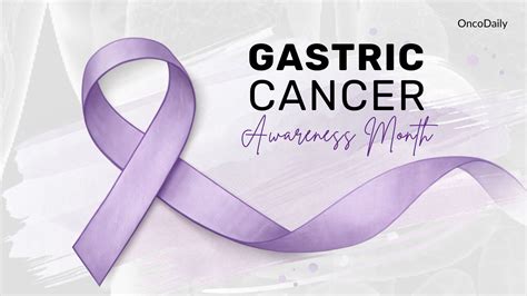 Gastric Cancer Awareness Month 2024 Oncodaily