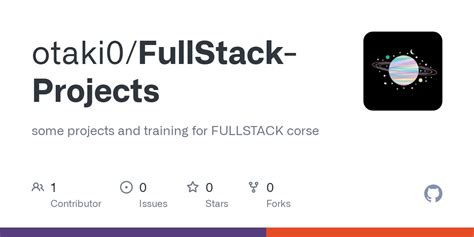 Github Otaki Fullstack Projects Some Projects And Training For Fullstack Corse