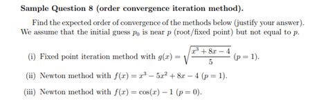 Solved Sample Question Order Convergence Iteration Chegg