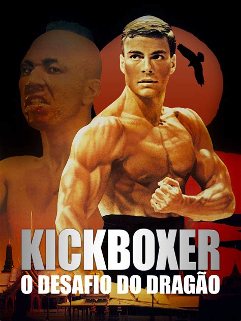 Prime Video Kickboxer O Desafio Do Dragão
